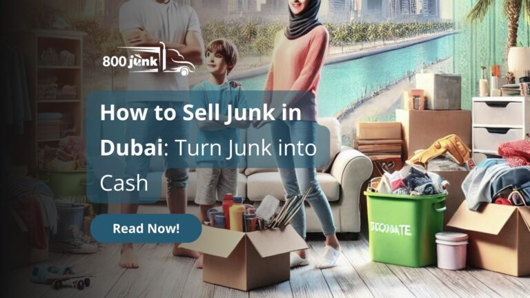 800 Junk: No.1 & Best Take My Junk Dubai & Junk Removal Dubai